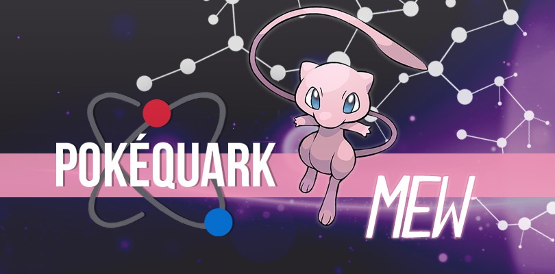 PokéQuark: Ecco Mew, la storia dell'Easter Egg che ha salvato il brand ...