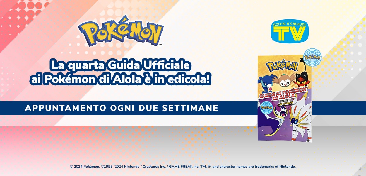 La Guida Ufficiale ai Pokémon di Alola è ora disponibile in edicola ...